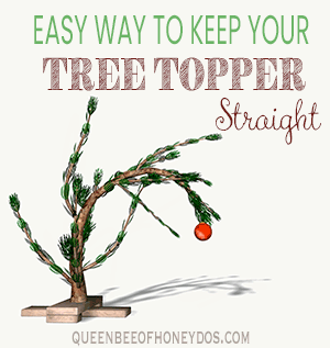 How To Keep Christmas Tree Topper Straight • Queen Bee of Honey Dos